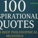 100 Inspirational Quotes With Deep Philosophical Meanings - Motivation ...